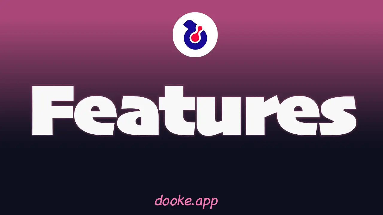 Features - Dooke